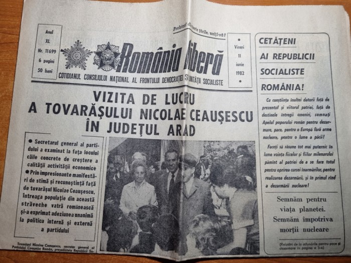 Romania libera 11 iunie 1982-ceausescu vizita la arad,CAP scanteia si ...