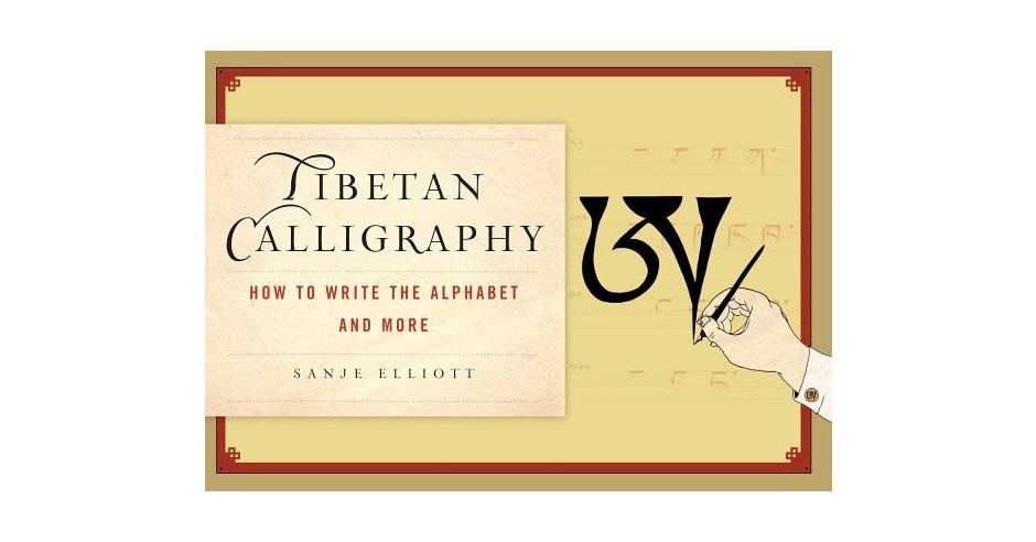 Tibetan Calligraphy: How to Write the Alphabet and More | arhiva Okazii.ro