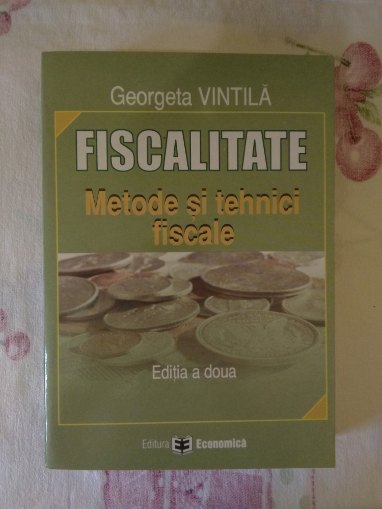 Fiscalitate - Georgeta Vintila | arhiva Okazii.ro