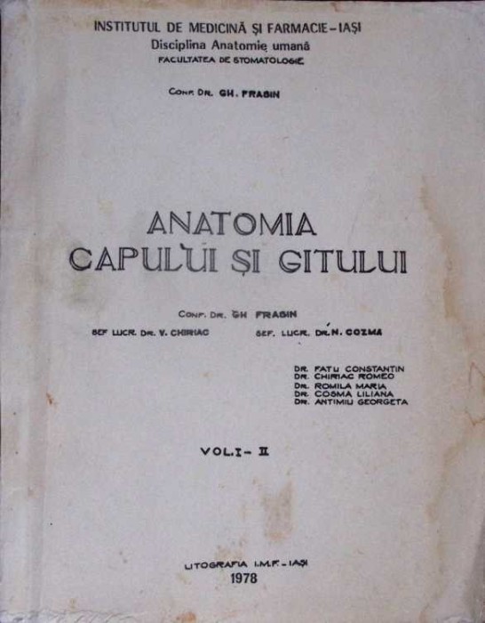 ANATOMIA CAPULUI SI GATULUI VOL.1-2-GH. FRASIN, N. COZMA, V. CHIRIAC ...