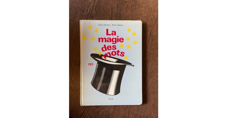 Pierre Davinroy La magie des mots. Cours Elementaire CE1 | Okazii.ro