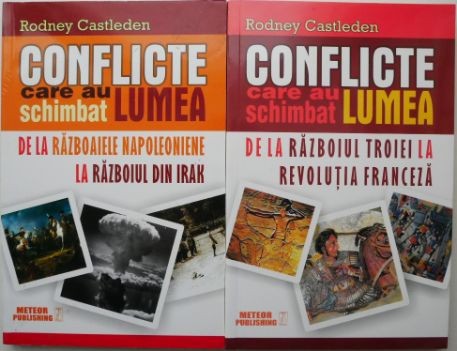 Conflicte care au schimbat lumea De la razboiul Troiei la revolutia ...