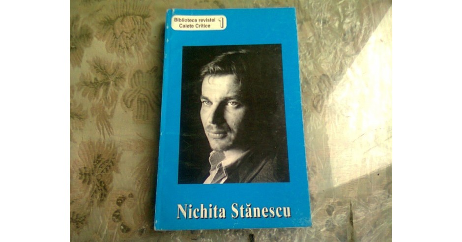 NICHITA STANESCU BIBLIOTECA REVISTEI CAIETE CRITICE | arhiva Okazii.ro