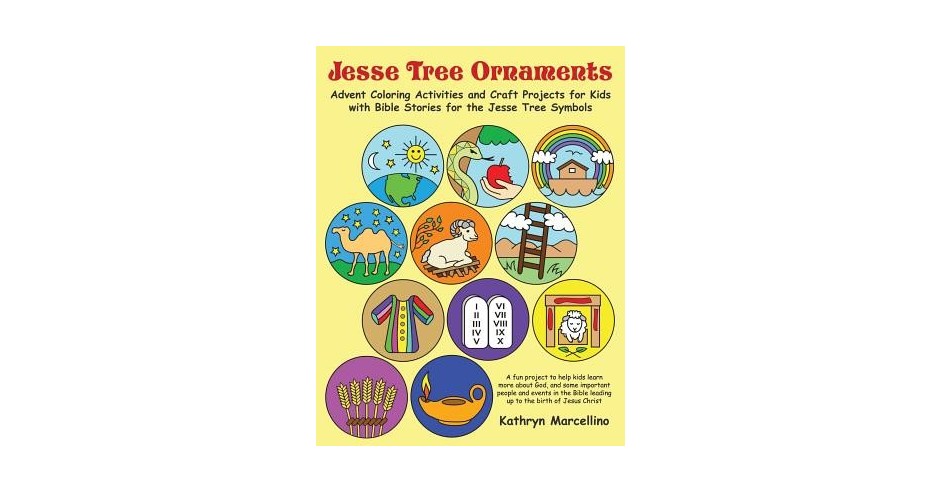 Jesse Tree Ornaments: Advent Coloring Activities and Craft Projects for ...
