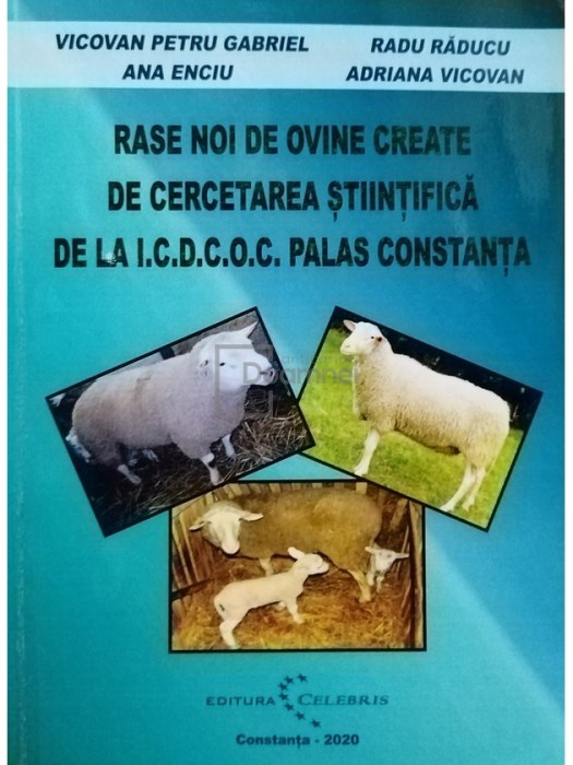 Vicovan Petru Gabriel - Rase noi de ovine create de cercetarea stiintifica de la ICDCOC Palas ...