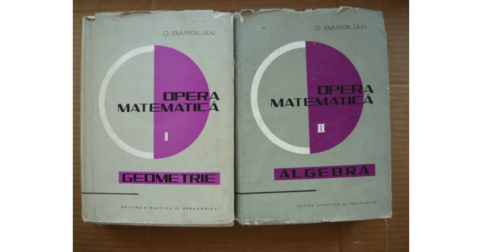 DAN BARBILIAN (ION BARBU) - OPERA MATEMATICA - 2 VOLUME - 1967 | arhiva ...