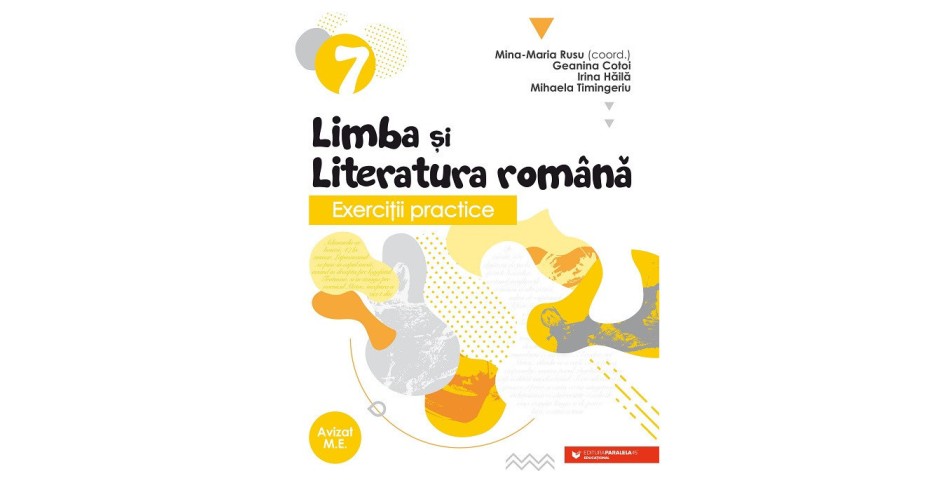 Exercitii practice de limba si literatura romana. Caiet de lucru. Clasa a VII-a, 2022-2023 ...