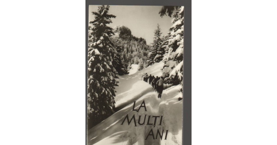 CPIB 19987 CARTE POSTALA - FELICITARE - PEISAJ DE IARNA IN MASIVUL ...