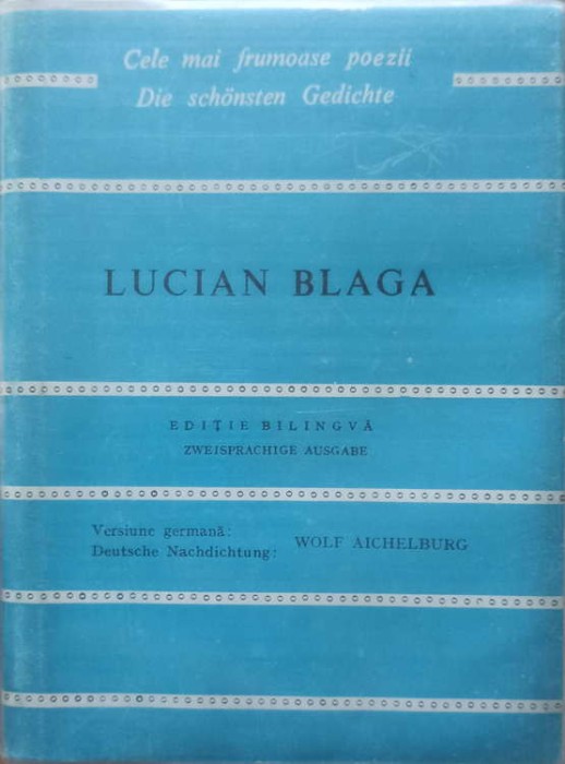 POEME. GEDICHTE. EDITIE BILINGVA ROMANA-GERMANA-LUCIAN BLAGA | Okazii.ro