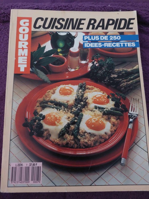 Carte De Bucate Vechi PARIS 1989 CUISINE RAPIDE GOURMET Retete Rare De