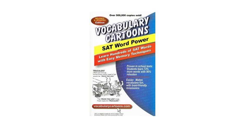 Vocabulary Cartoons, SAT Word Power: Learn Hundreds of SAT Words Fast ...