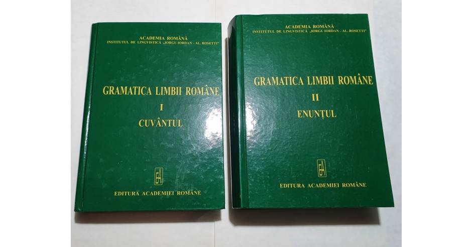 Gramatica limbii romane - Academia Romana - 2008 (2 vol.) | arhiva ...