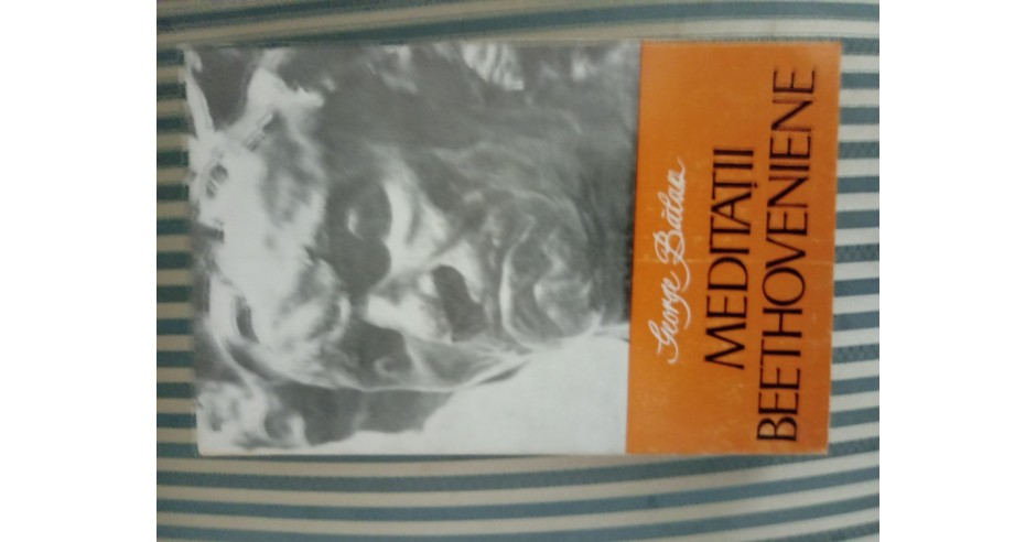George Balan Meditatii beethoveniene, editie princeps, Albatros | Okazii.ro