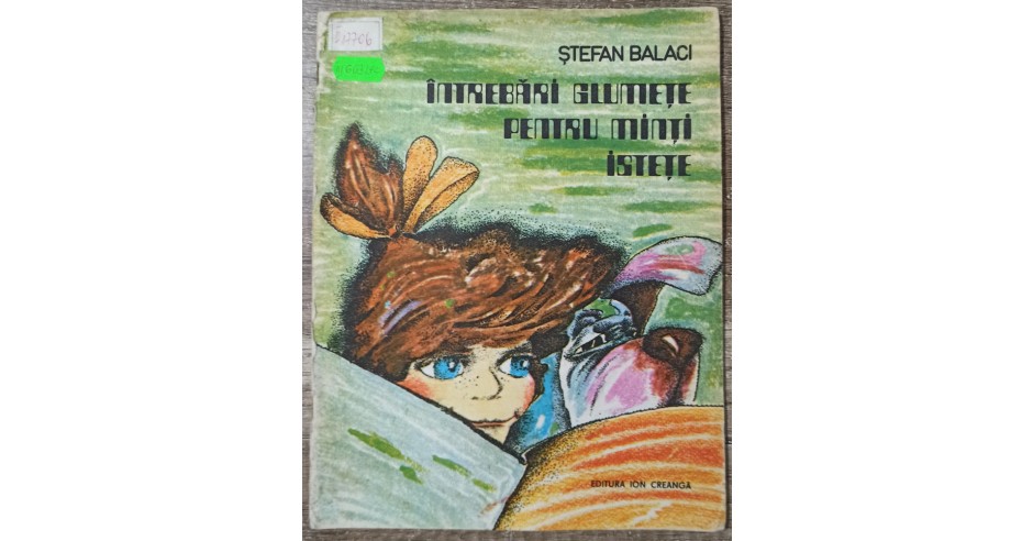 Intrebari glumete pentru minti istete - Stefan Balaci// ilustratii ...