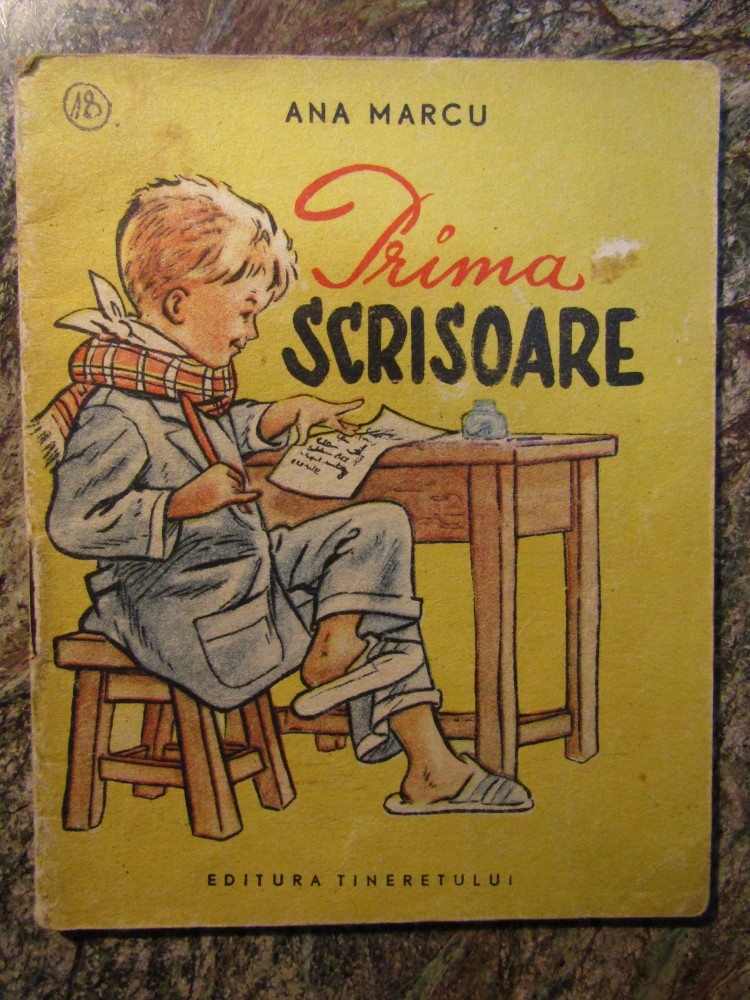 PRIMA SCRISOARE de ANA MARCU , ilustratii de I. DOBRICA , 1955 | arhiva ...