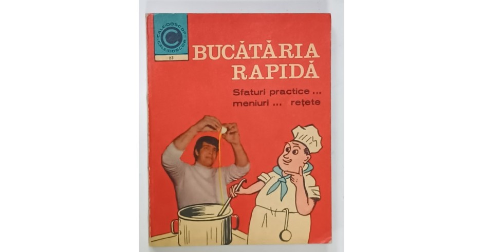 BUCATARIA RAPIDA ,SFATURI PRACTICE ...MENIURI ..RETETE de OLIMPIA ...