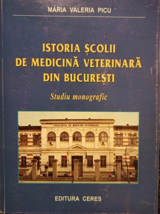 Maria Valeria Picu - Istoria scolii de medicina veterinara din ...