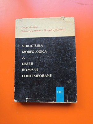 Structura morfologică a limbii române contemporane - Iorgu Iordan ...
