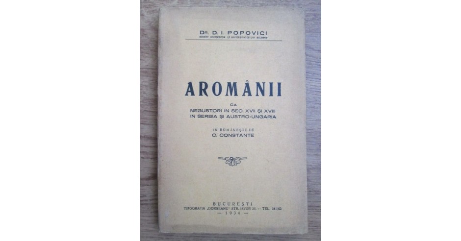 Aromanii ca negustori in secolele 17-18 in Serbia si Austro-Ungaria ...