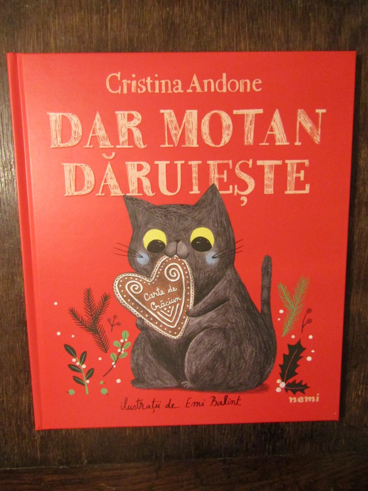 Dar Motan daruie?te - Cristina Andone (ilustra?ii Emi Balint) | arhiva ...
