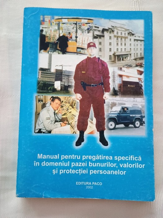 Manual pentru pregatirea specificain domeniul pazei bunurilor,valorilor ...