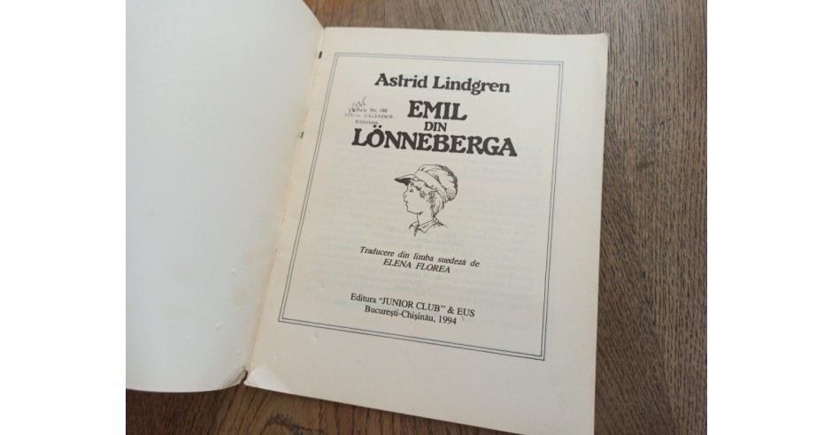 Emil Din Lonneberga - Astrid Lindgren, 1994, ILUSTRATA DE VASILE OLAC ...