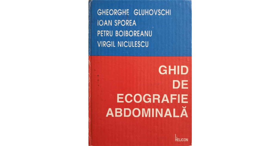 GHID DE ECOGRAFIE ABDOMINALA-GHEORGHE GLUHOVSCHI SI COLAB. | arhiva ...