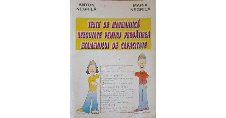 TESTE DE MATEMATICA REZOLVATE PENTRU PREGATIREA EXAMENULUI DE ...
