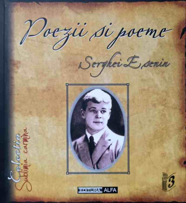 POEZII SI POEME-SERGHEI ESENIN | Okazii.ro