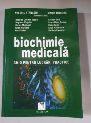 Biochimie medicala - Valeriu Atanasiu , ghid pentru lucrari practice ...