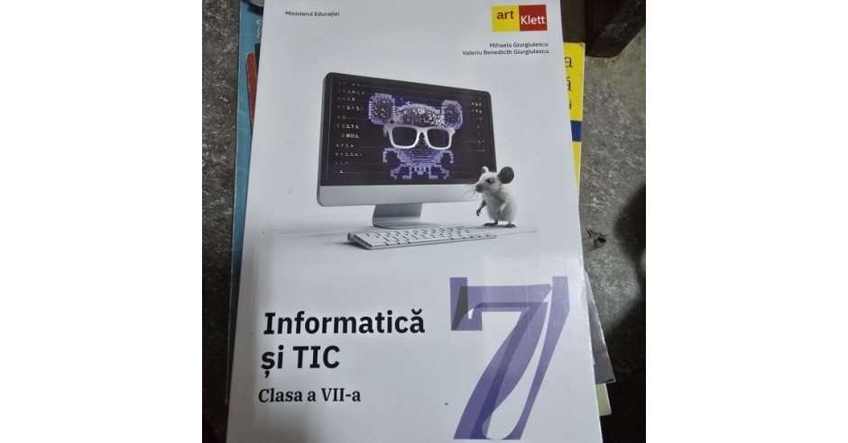 Informatica si TIC. Manual pentru clasa a VII-a - Mihaela Giurgiulescu ...