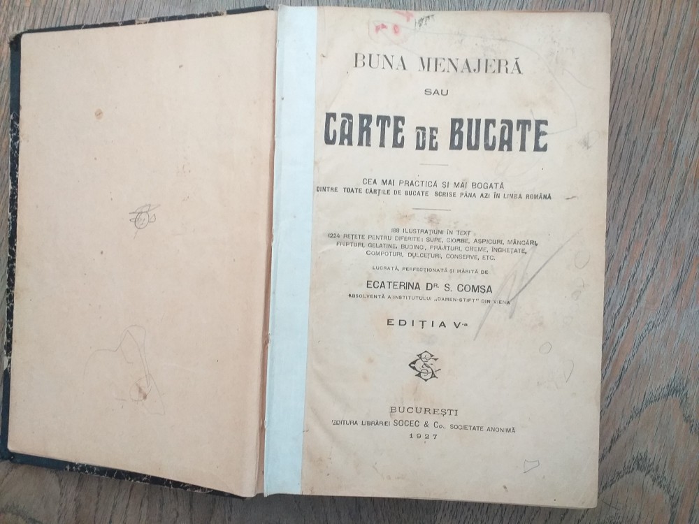 BUNA MENAJERA SAU CARTE DE BUCATE - ECATERINA COMSA, 1927, semnata ...