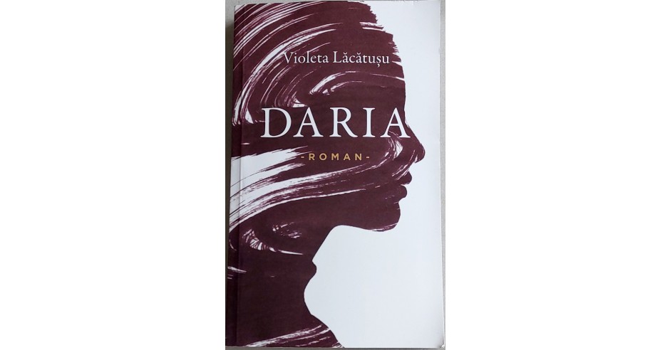 Daria - roman de Violeta Lacatusu, editie franceza | arhiva Okazii.ro