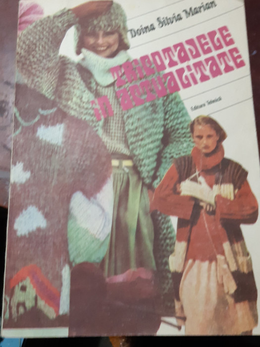TRICOTAJELE IN ACTUALITATE DOINA SILVIA MARIAN, Brosata | Okazii.ro