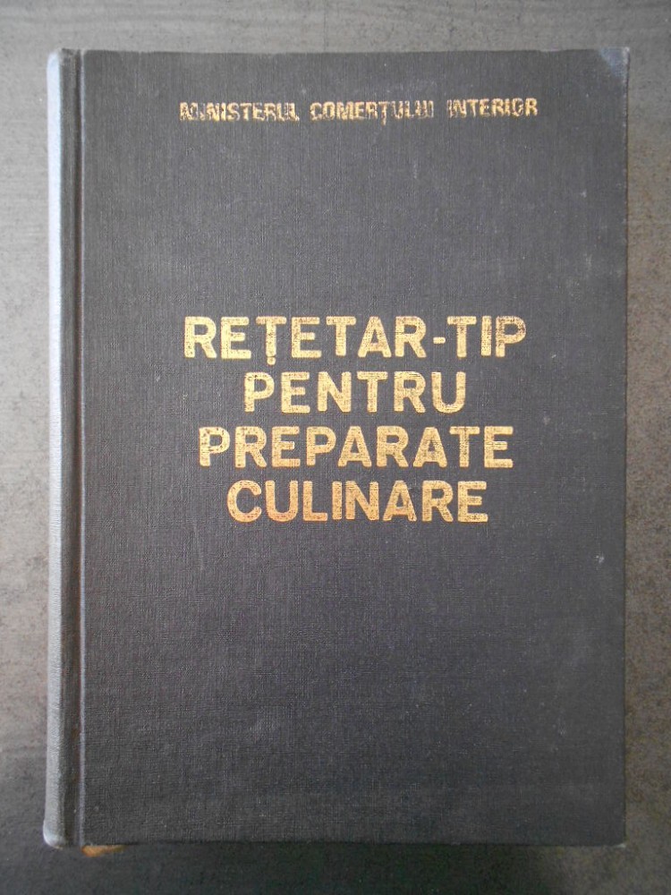 GHEORGHE BOERU - RETETAR-TIP PENTRU PREPARATE CULINARE (1245 de retete ...