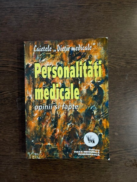 Personalitati medicale, opinii si fapte | Okazii.ro