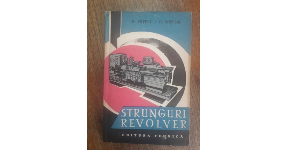 Strunguri revolver - G. Winter / R8P4F, Alta editura | Okazii.ro