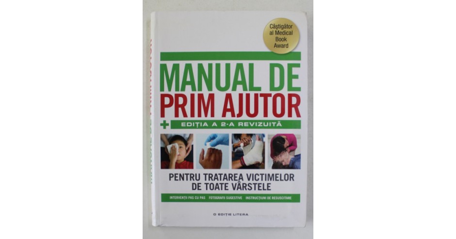 MANUAL DE PRIM AJUTOR , EDITIA A - II -A , 2014 | arhiva Okazii.ro