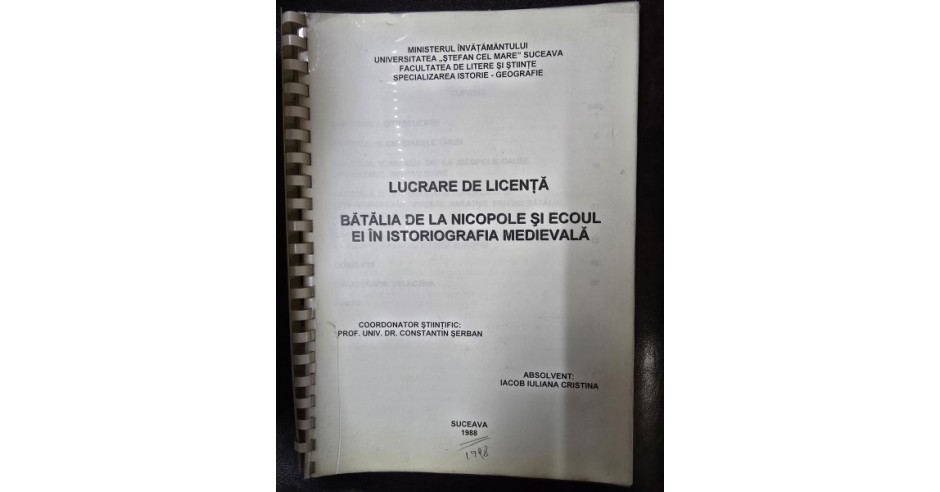Lucrare de licenta - Batalia de la Nicopole si ecoul ei in ...