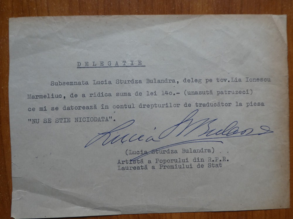 Semnatura olografa a artistei Lucia Sturza Bulandra pe delegatie , anii ...