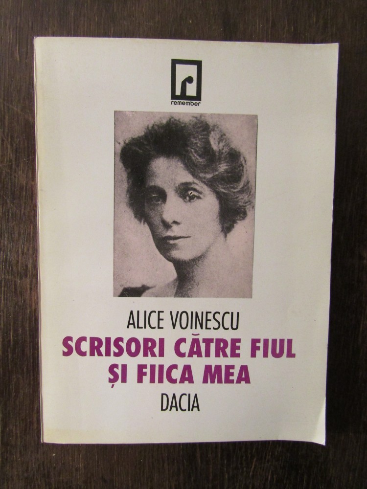Scrisori catre fiul si fiica mea - Alice Voinescu | arhiva Okazii.ro