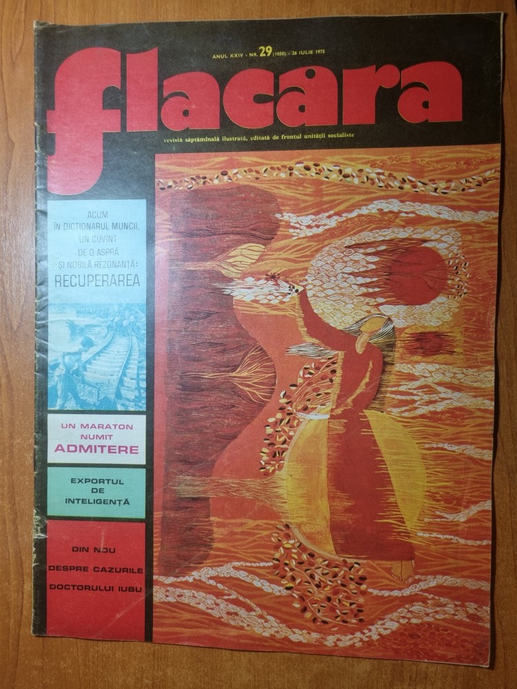 Revista flacara 26 iulie 1975-ceausescu in bacau,vaslui suceava ...