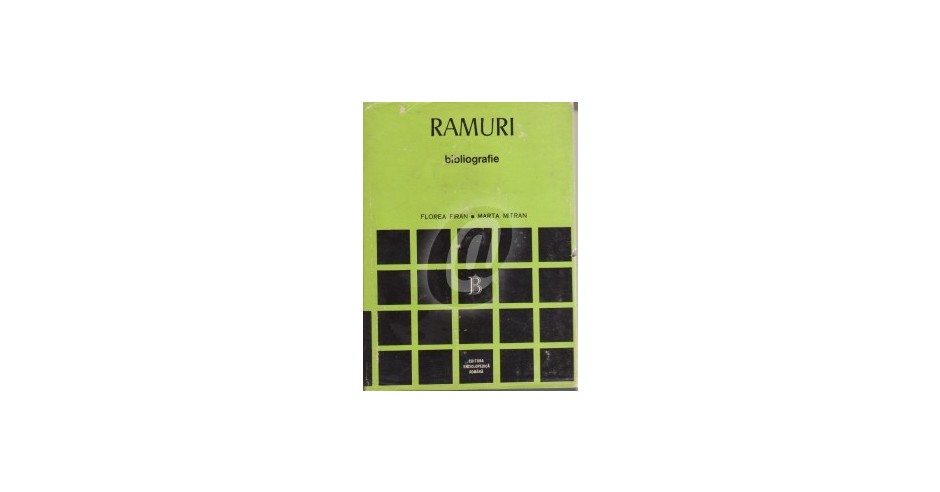 Ramuri 1905-1947 (Bibliografia Revistei RAMURI 1905-1947) | arhiva ...