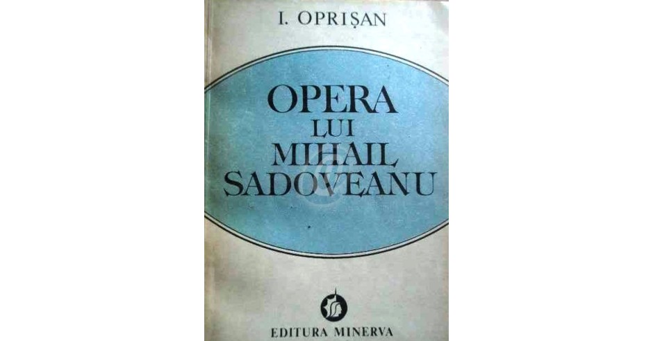 Opera lui Mihail Sadoveanu. 1. Natura - om - civilizatie in opera lui M ...
