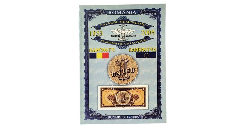 Catalog Bancnote 1853 - 2005 | arhiva Okazii.ro