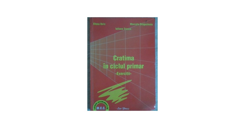 CRATIMA (LINIUTA DE UNIRE) IN CICLUL PRIMAR. EXERCITII-ELENA IBRIC ...