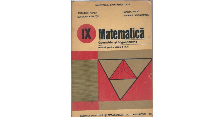 Matematica - Geometrie si trigonometrie. Manual pentru clasa a IX a ...