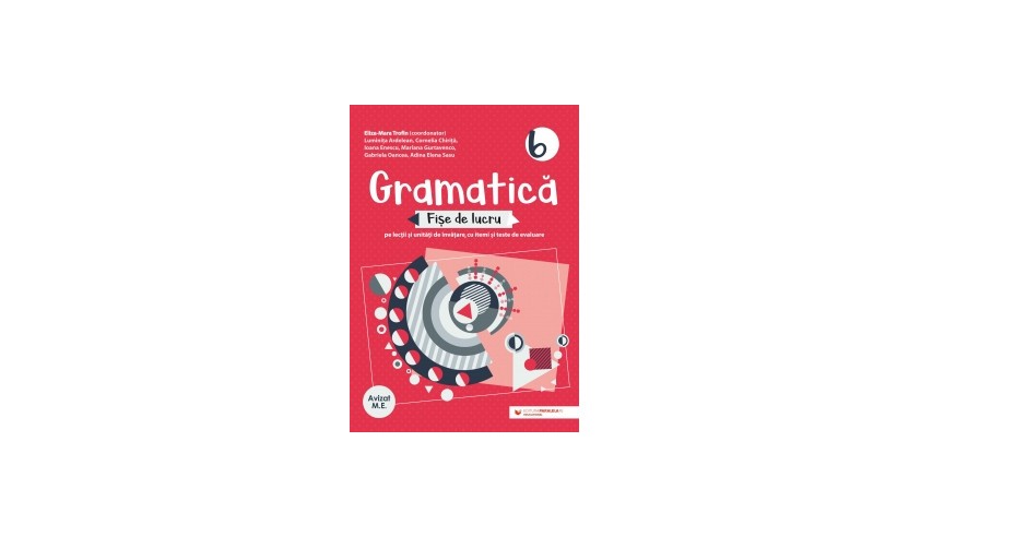 Gramatica. Fise de lucru (pe lectii si unitati de invatare cu itemi si ...