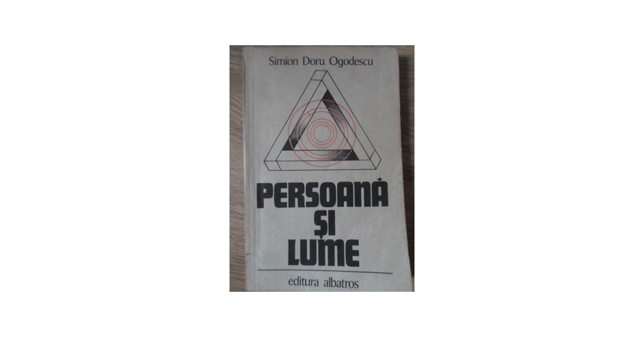 PERSOANA SI LUME-SIMION DORU OGODESCU | arhiva Okazii.ro