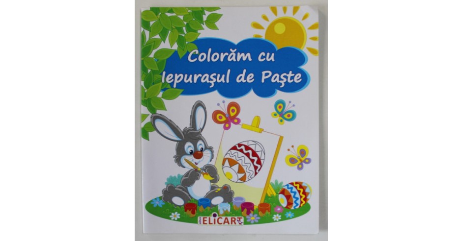 COLORAM CU IEPURASUL DE PASTE , CARTE DE COLORAT , ANII ' 2000 | arhiva ...